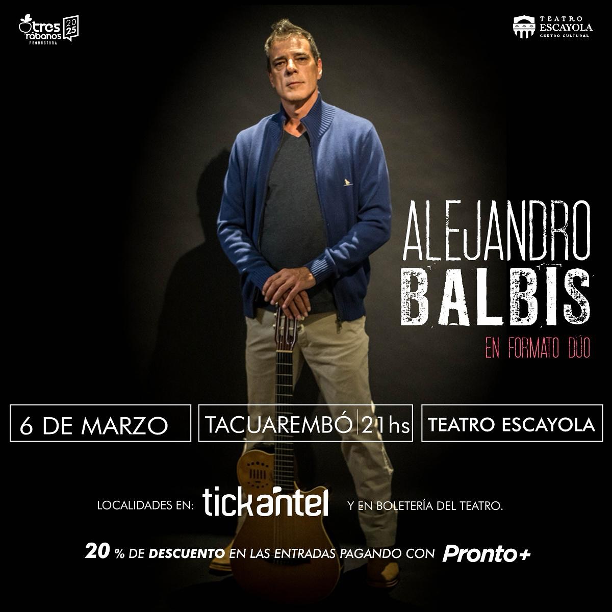 Alejandro Balbis- Teatro Escayola – Portal del Norte